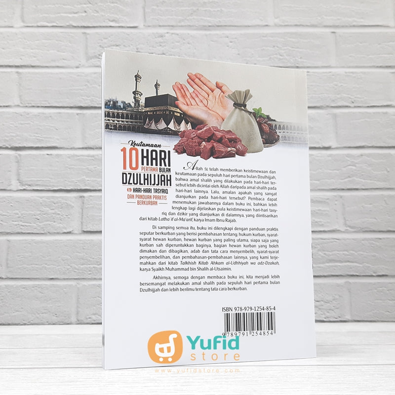 Buku Keutamaan 10 Hari Pertama Bulan Dzulhijjah & Hari-hari Tasyriq da – Yufid Store Toko Muslim