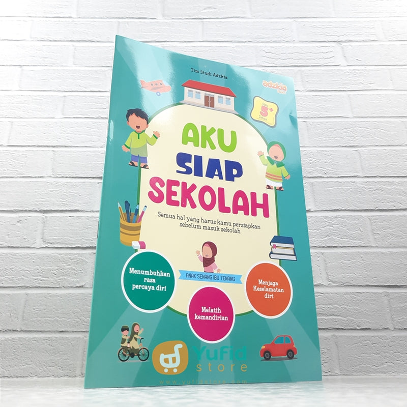 Buku Aku Siap Sekolah Adzkia Yufid Store Toko Muslim
