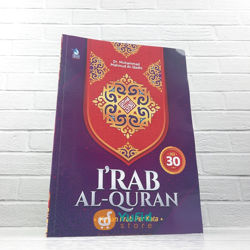 BUKU I'RAB AL-QUR'AN JUZ 30 (ZAMZAM) – Yufid Store Toko Muslim