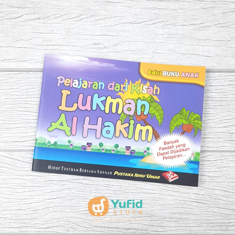 BUKU ANAK PELAJARAN DARI KISAH LUKMAN AL-HAKIM (PUSTAKA IBNU UMAR ...