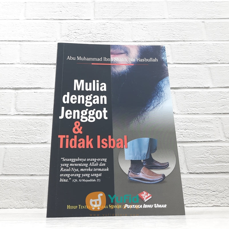 BUKU MULIA DENGAN JENGGOT DAN TIDAK ISBAL (PUSTAKA IBNU UMAR) – Yufid ...